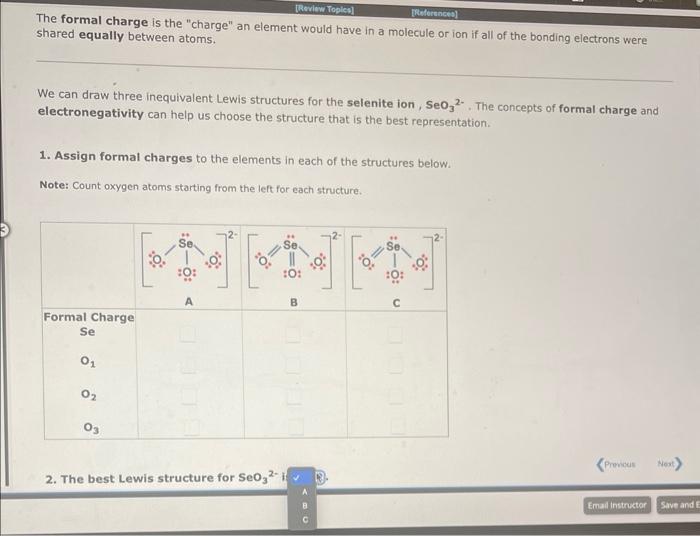 Solved The formal charge is the "charge" an element would | Chegg.com