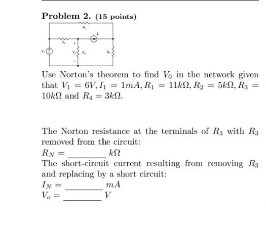 Solved Problem 2. (15 points) Use Norton's theorem to find | Chegg.com
