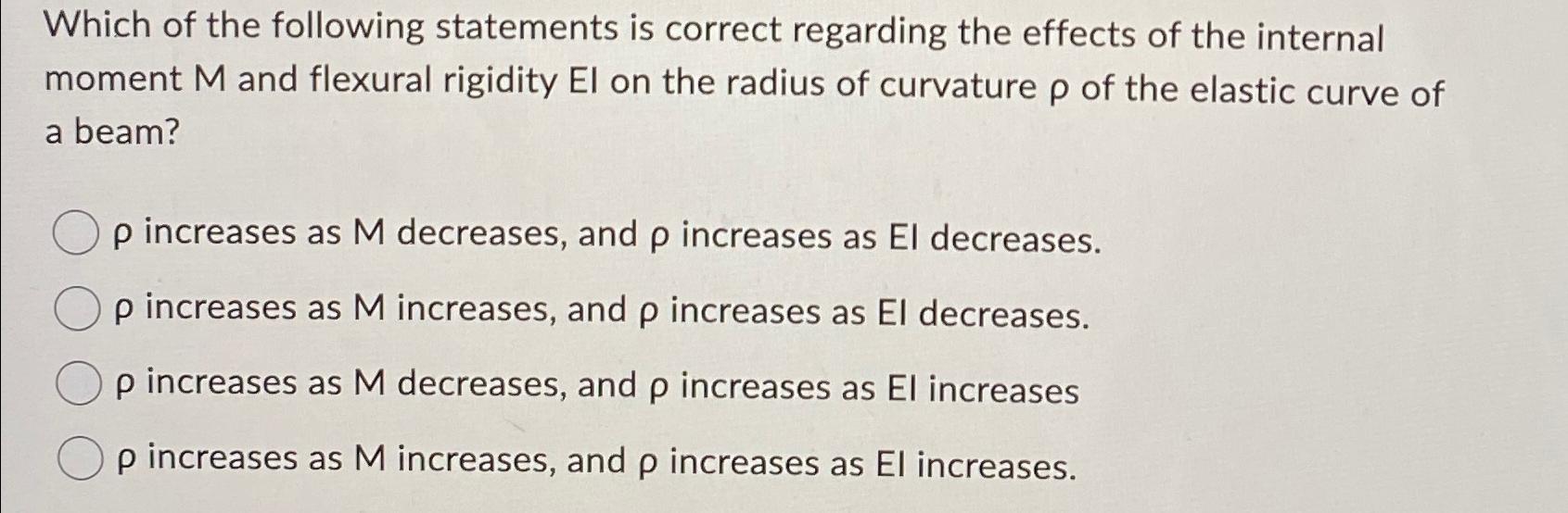 Solved Which of the following statements is correct | Chegg.com