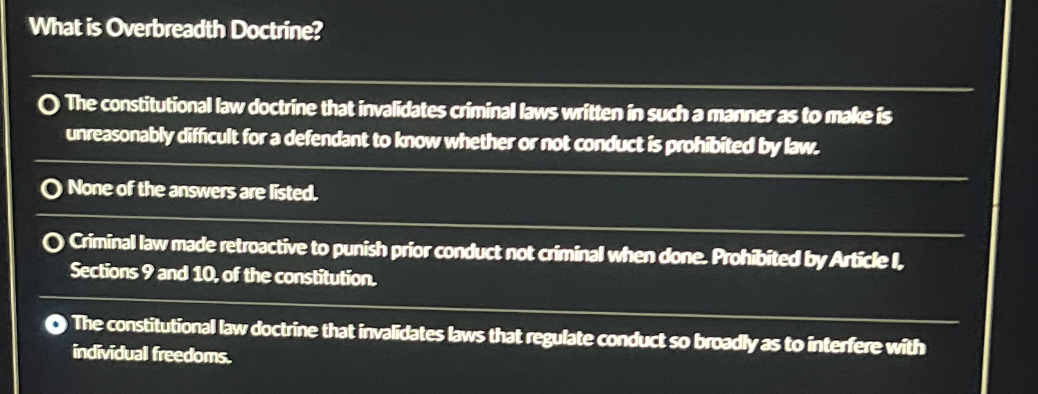 Solved What is Overbreadth Doctrine?The constitutional law | Chegg.com