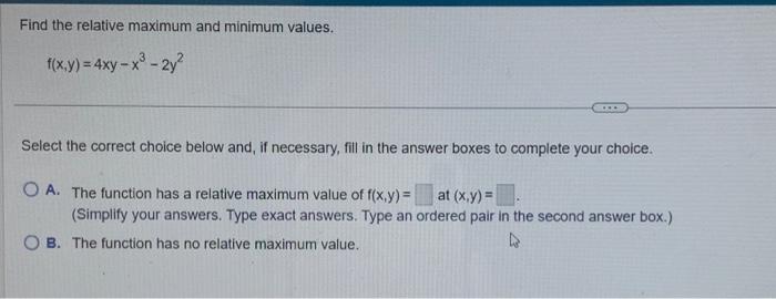 Solved Find the relative maximum and minimum values. | Chegg.com