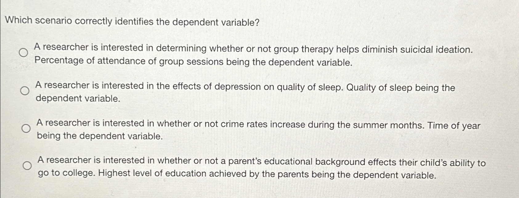 Solved Which scenario correctly identifies the dependent | Chegg.com