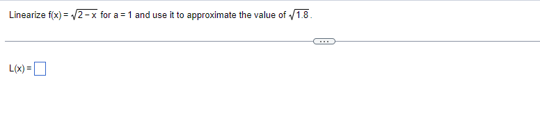 Solved Linearize f(x)=2-x2 ﻿for a=1 ﻿and use it to | Chegg.com