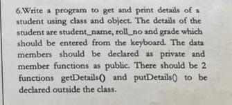 6.Write a program to Bet and print details of a | Chegg.com