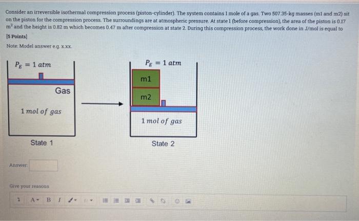 Solved Consider an irreversible isothermal compression | Chegg.com