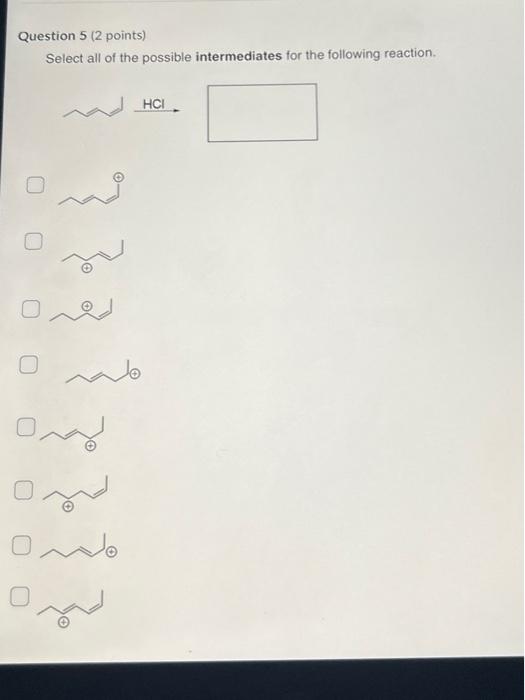 Solved Question 12 ( 2 points) Identify all possible | Chegg.com