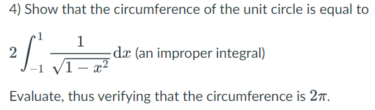 Solved Show that the circumference of the unit circle is | Chegg.com
