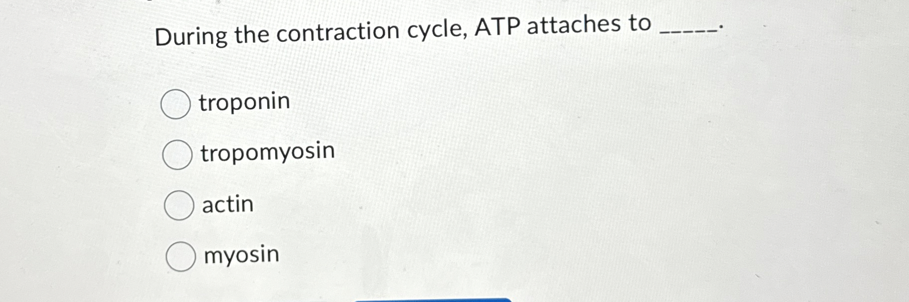 Solved During the contraction cycle, ATP attaches | Chegg.com