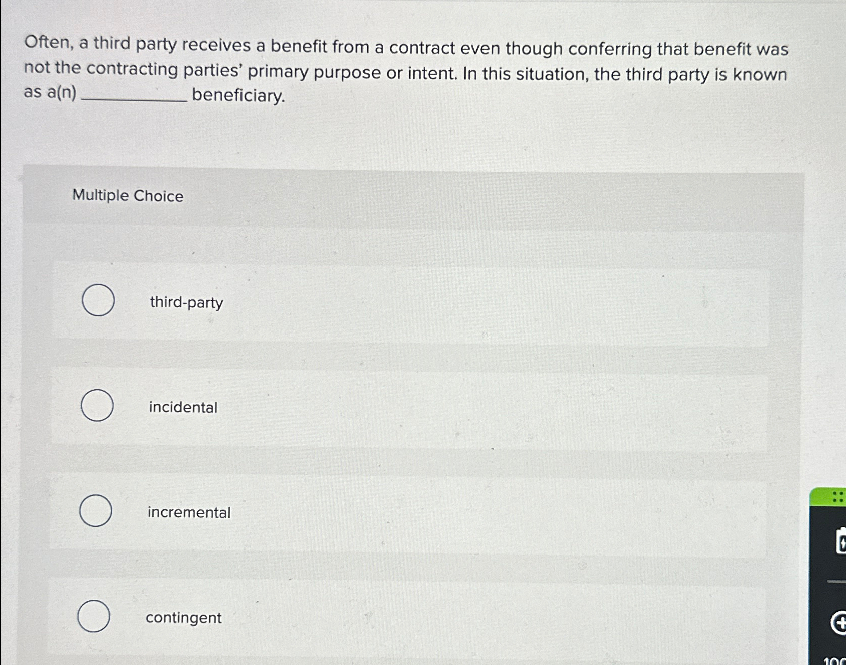 Solved Often, a third party receives a benefit from a | Chegg.com