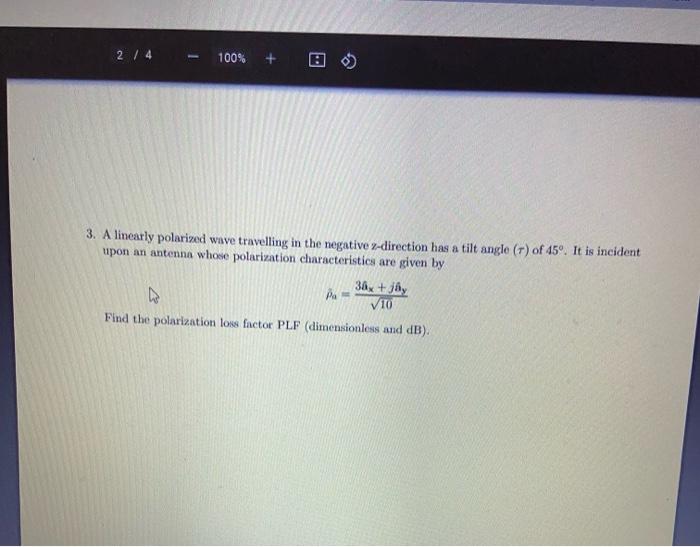 Solved 3. A linearly polarized wave travelling in the | Chegg.com