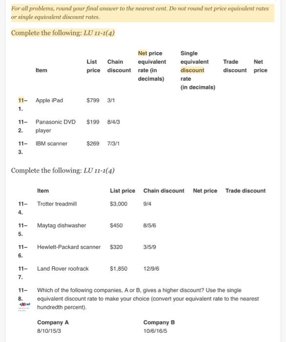 Solved For all problems, round your final answer to the | Chegg.com