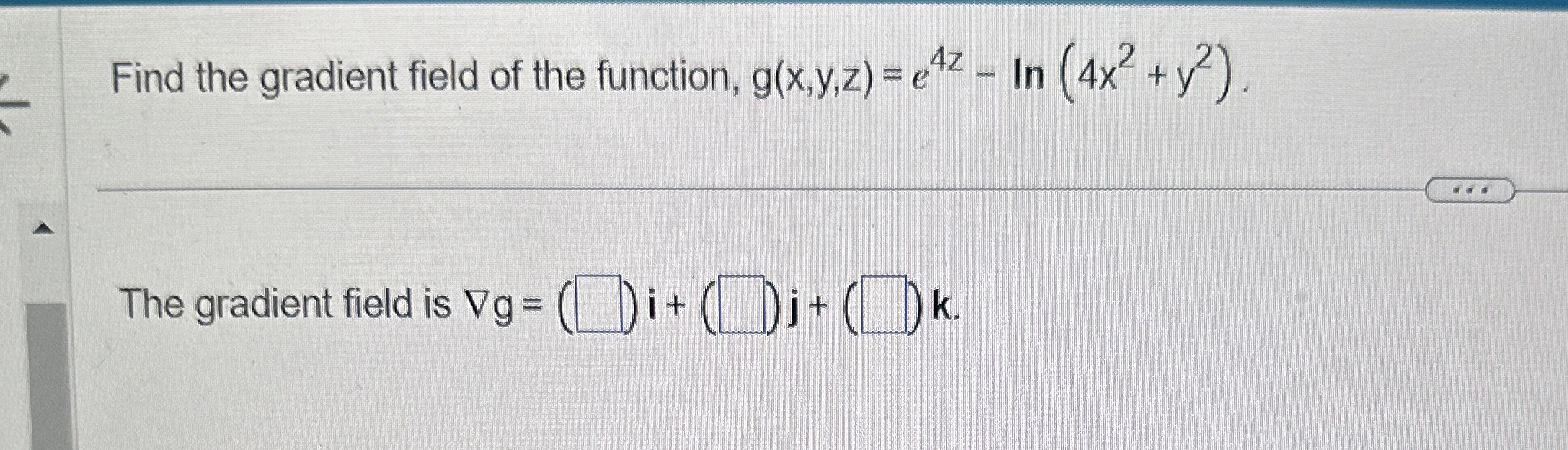 Solved Find the gradient field of the function, | Chegg.com