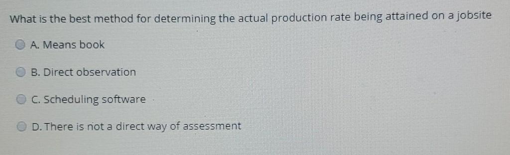 Solved What is the best method for determining the actual | Chegg.com
