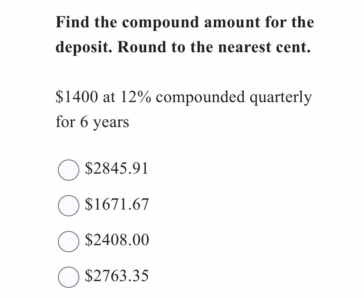 Solved Find the compound amount for the deposit. Round to | Chegg.com