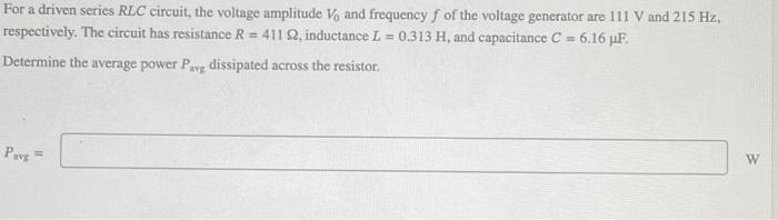 For a driven series RLC circuit, the voltage | Chegg.com