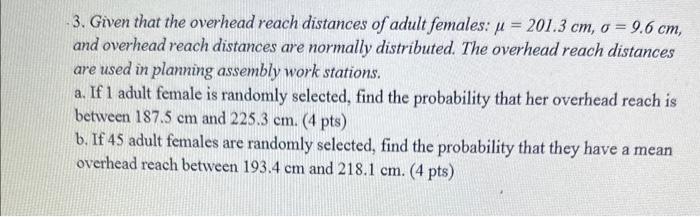 Solved 3. Given that the overhead reach distances of adult | Chegg.com