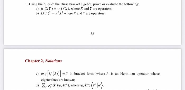 Solved 1 Using The Rules Of The Dirac Bracket Algebra
