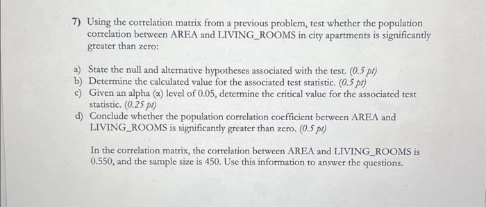 Solved 7) Using the correlation matrix from a previous | Chegg.com