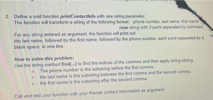 Solved 2. Define a void function printContactinfo with one | Chegg.com
