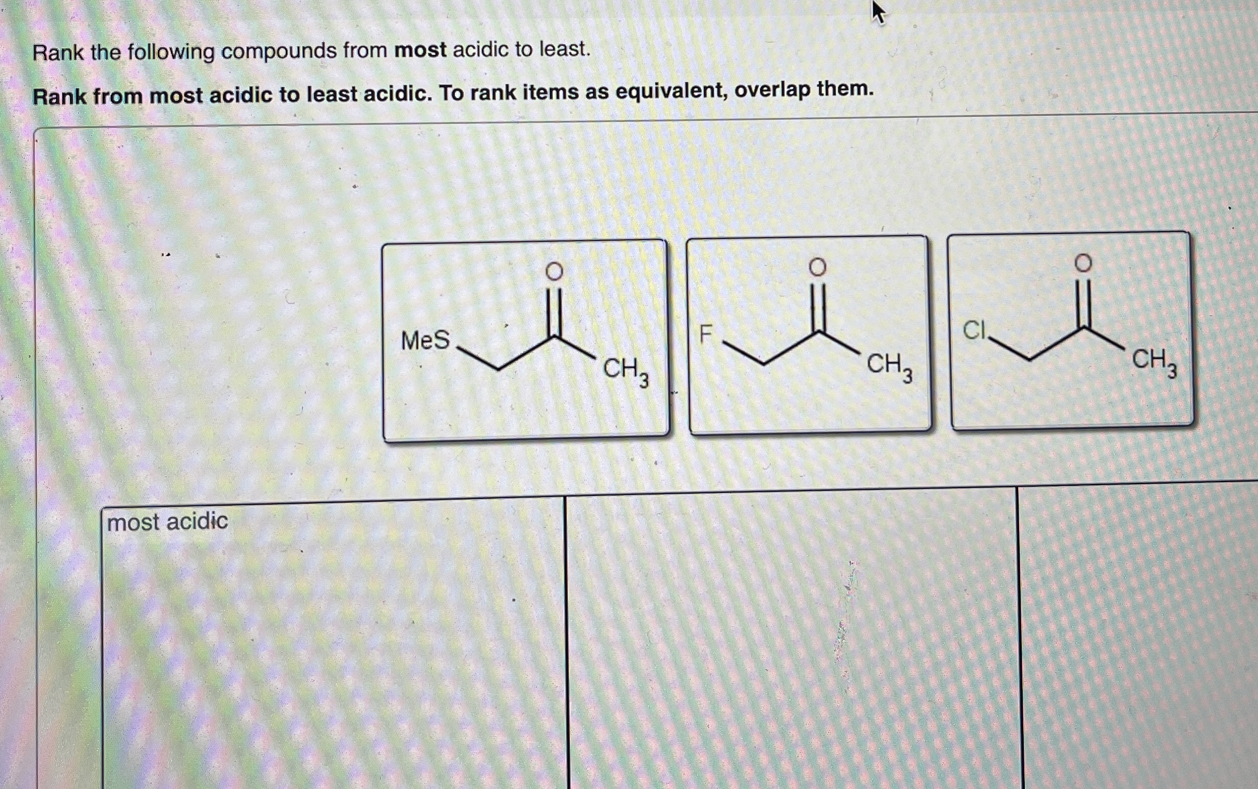 Solved Rank the following compounds from most acidic to | Chegg.com