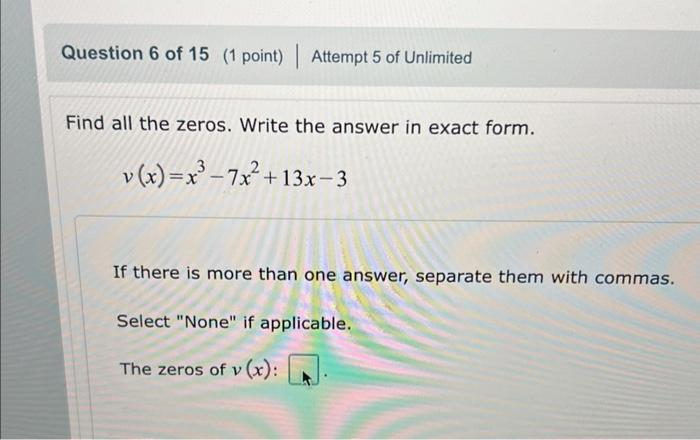 Solved Find all the zeros. Write the answer in exact form. | Chegg.com