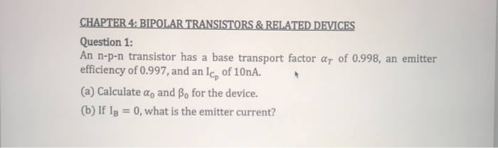 Solved CHAPTER 4: BIPOLAR TRANSISTORS & RELATED DEVICES | Chegg.com