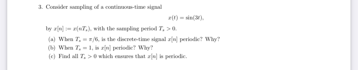 Solved Consider sampling of a continuous-time | Chegg.com