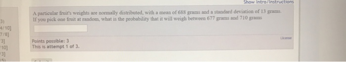 Solved Show Intro/Instructions A particular fruit's weights | Chegg.com