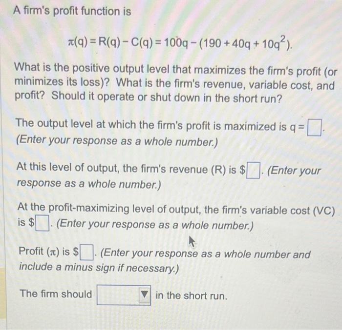 Solved A firm's profit function is | Chegg.com
