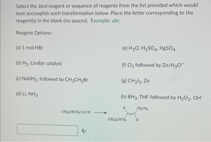 Solved Select the best reagent or sequence of reagents from | Chegg.com