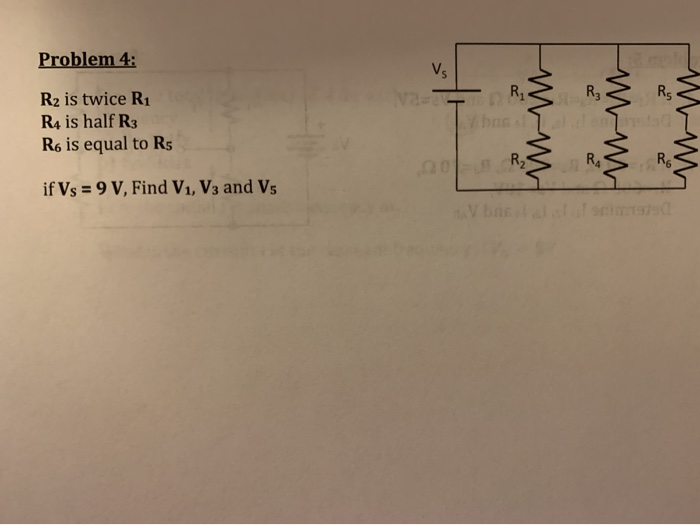 Solved Problem 4: Vs R5 R2 is twice R1 R4 is half R3 R6 is | Chegg.com
