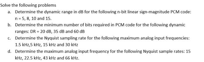 olve the following problems a. Determine the dynamic | Chegg.com