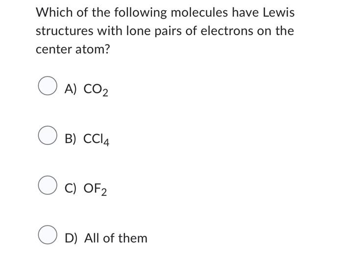 Solved Which of the following molecules have Lewis | Chegg.com