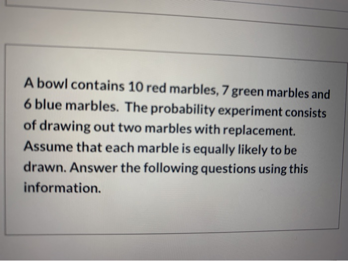 Solved 1. what is the probablity of drawing a red marble and | Chegg.com