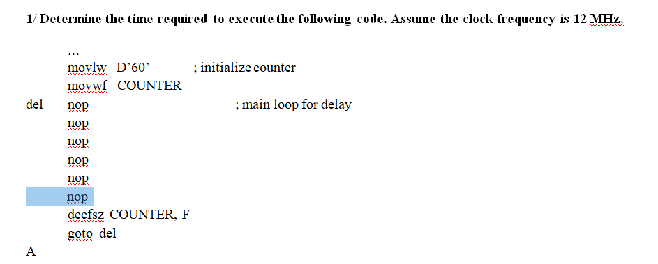 Solved 1/Determine the time required to execute the | Chegg.com