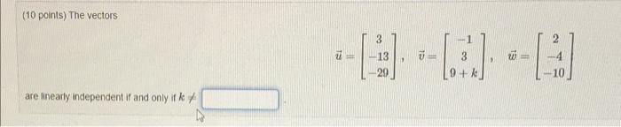 Solved (10 points) The vectors | Chegg.com