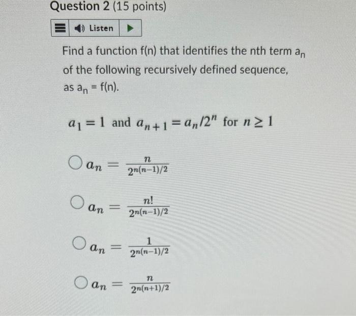 Solved Find a function f(n) that identifies the nth term an | Chegg.com