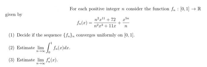 Solved For each positive integer n consider the function In | Chegg.com
