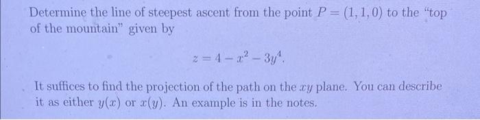 Solved Determine the line of steepest ascent from the point | Chegg.com