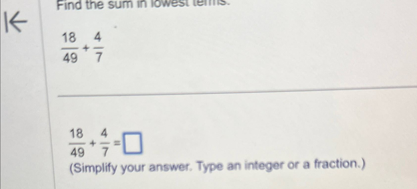 Solved 1849+471849+47=(Simplify your answer. Type an integer | Chegg.com