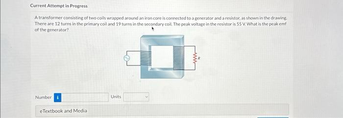 Solved A transformer consisting of two coils wrapped around | Chegg.com Solved A transformer consisting of two coils wrapped around | Chegg.com