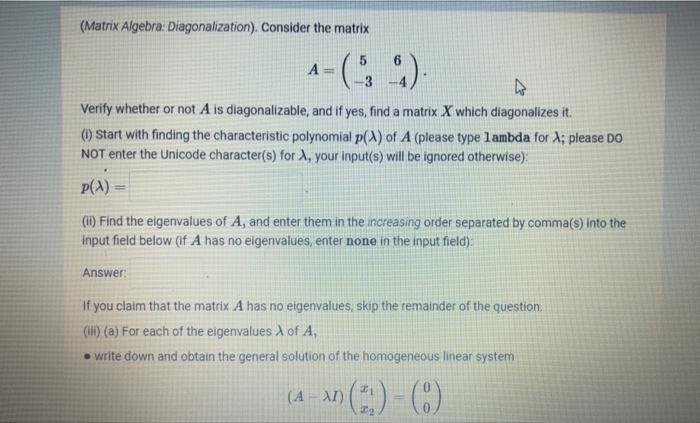 Solved (Matrix Algebra: Diagonalization). Consider the | Chegg.com