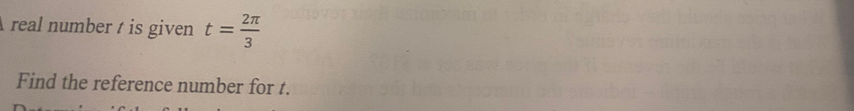 Solved real number t ﻿is given t=2π3Find the reference | Chegg.com