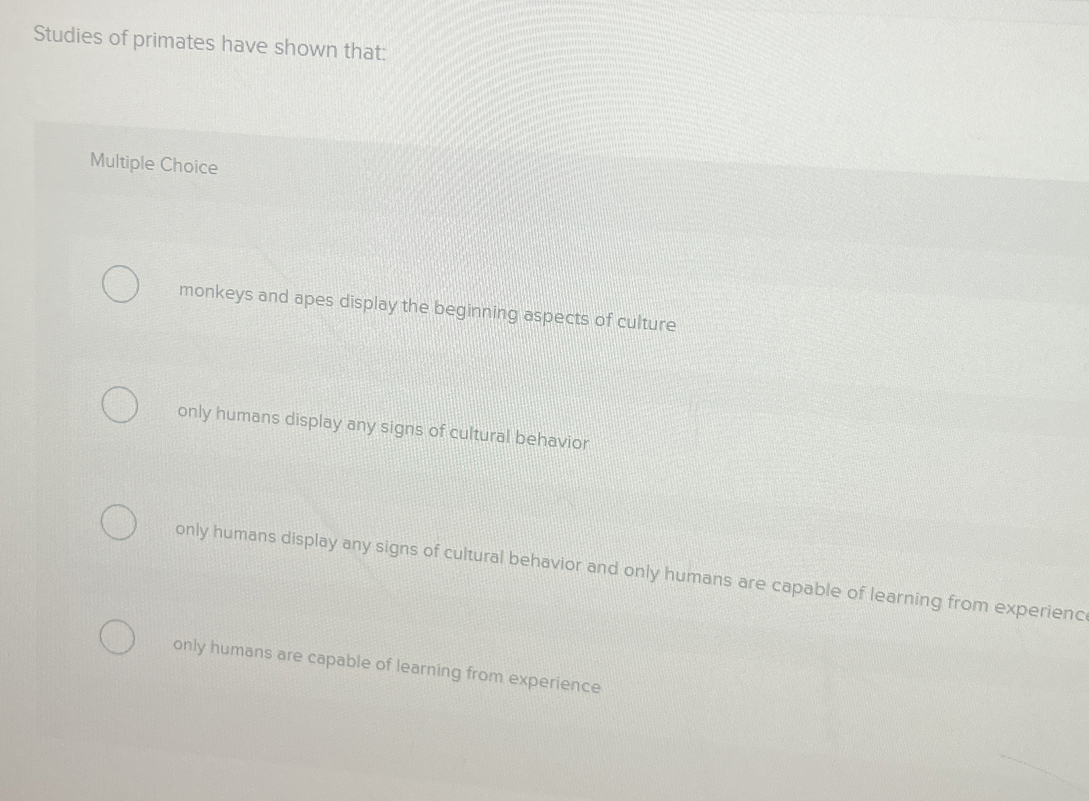 Solved Studies of primates have shown that:Multiple Choice | Chegg.com