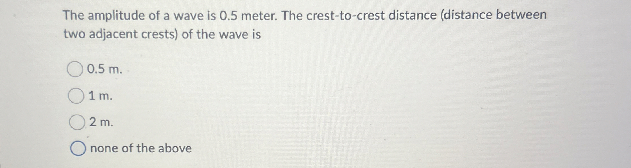 Solved The amplitude of a wave is 0.5 ﻿meter. The | Chegg.com