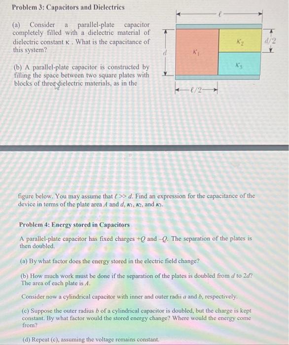 Solved Problem 3: Capacitors and Dielectrics (a) Consider a | Chegg.com