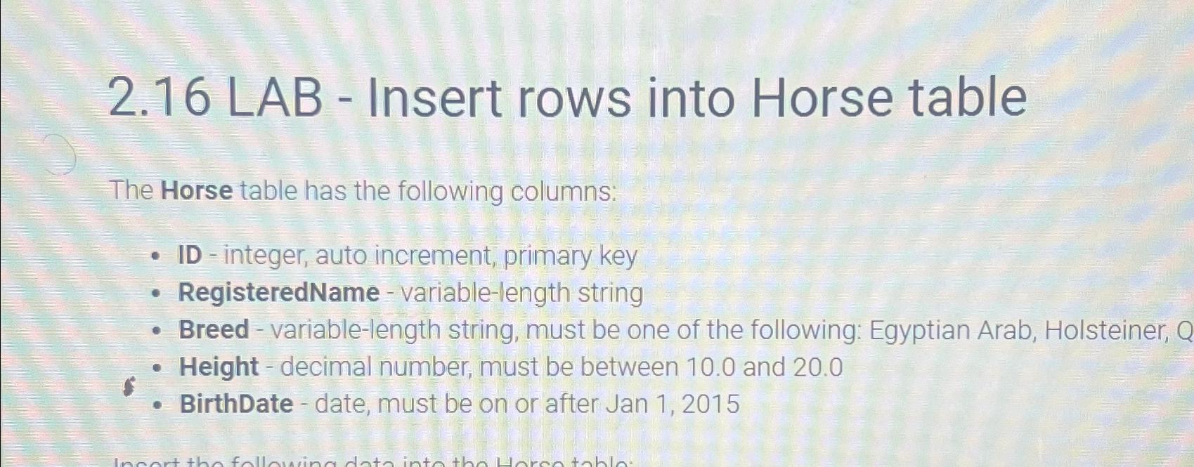 Solved 2.16 ﻿LAB - ﻿Insert rows into Horse tableThe Horse | Chegg.com