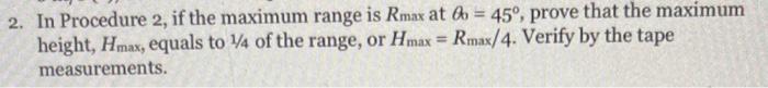 Solved 2. In Procedure 2 , if the maximum range is Rmax at | Chegg.com