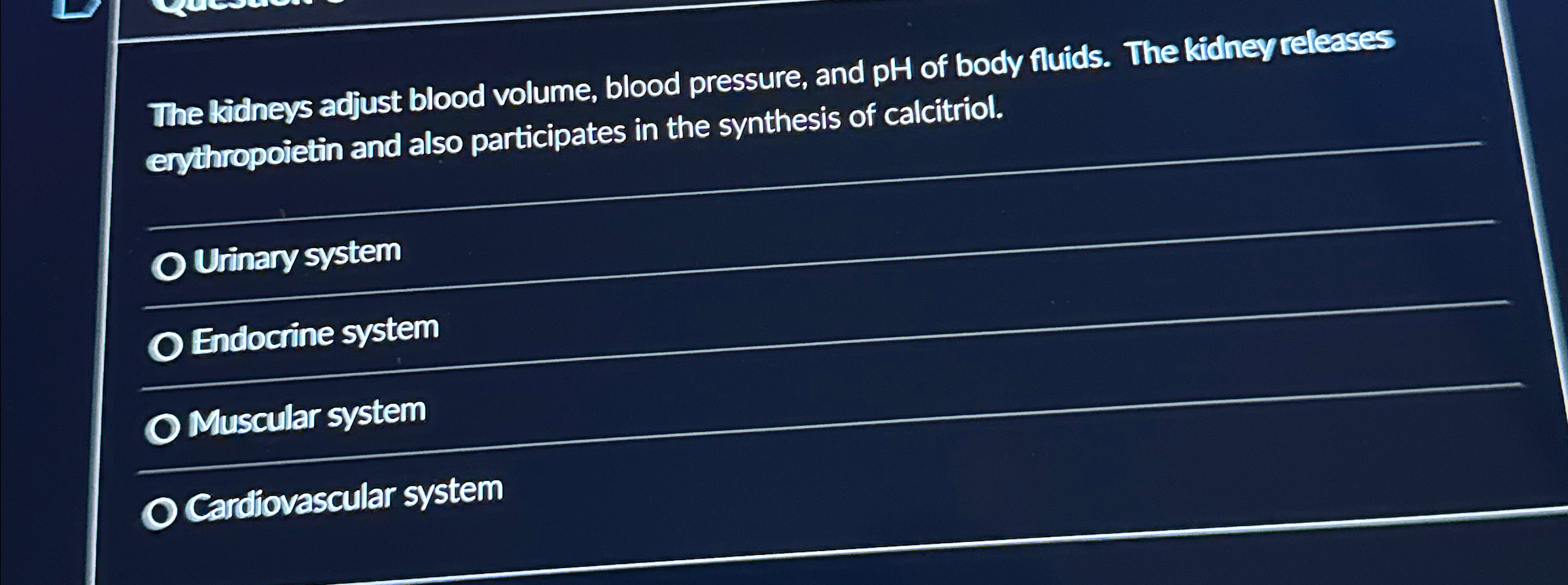 Solved The kidneys adjust blood volume, blood pressure, and | Chegg.com