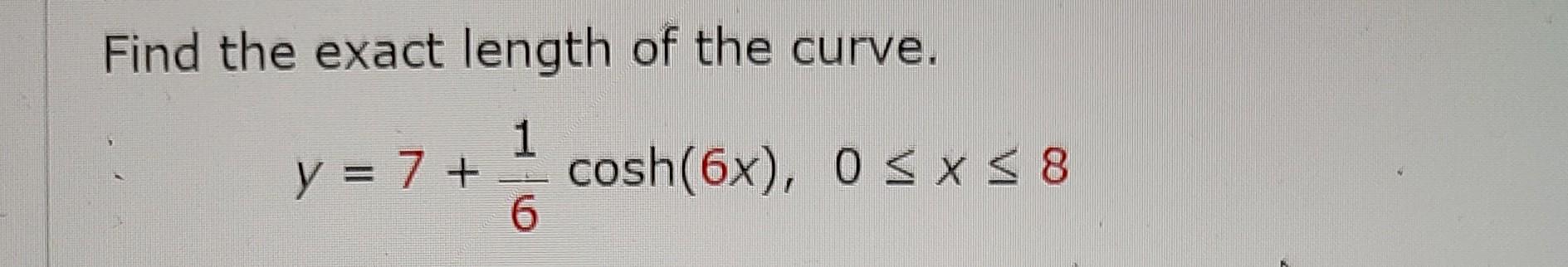 Solved Find the exact length of the curve. | Chegg.com